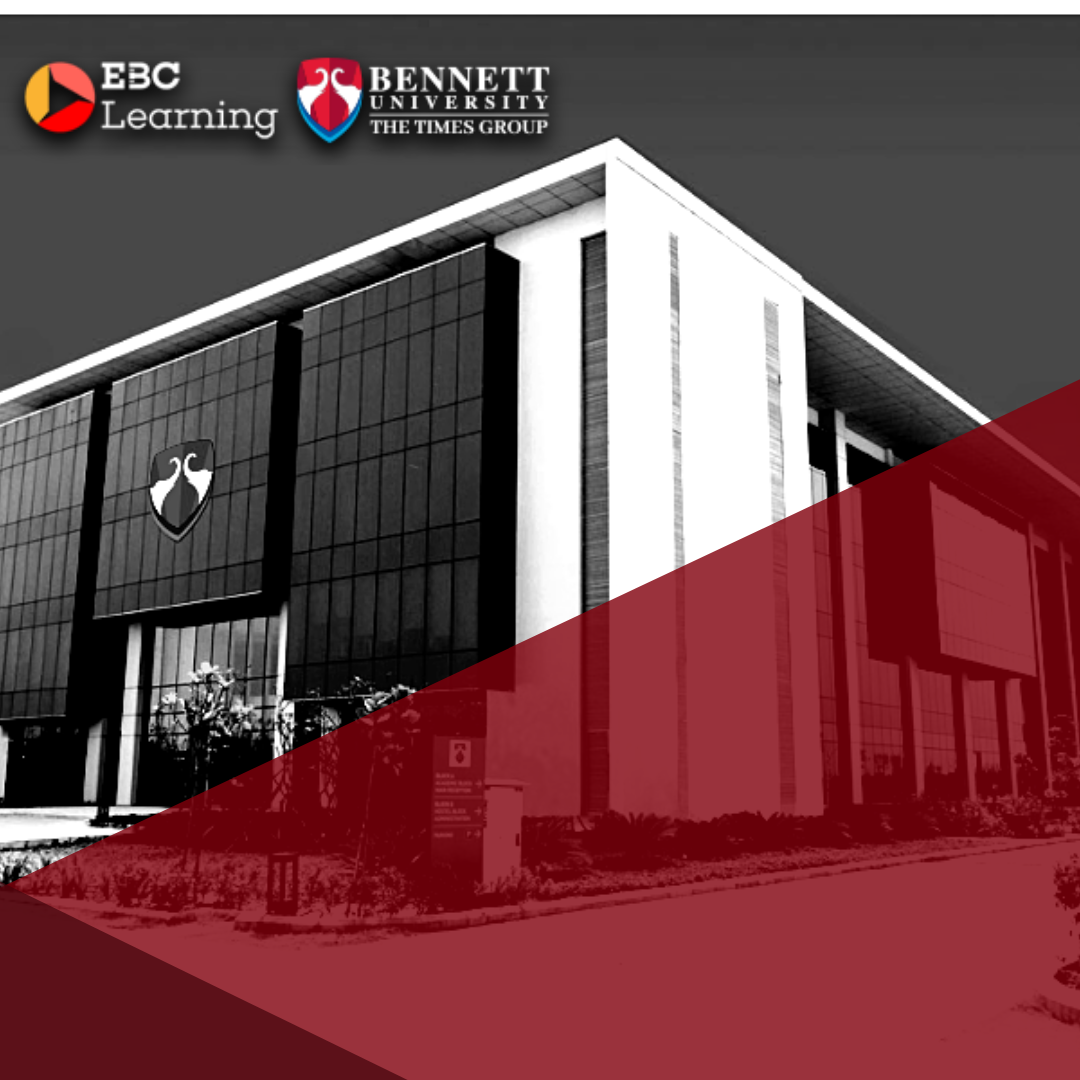 EBC Learning — Bennett University, Mastery Certificate in Advanced ...